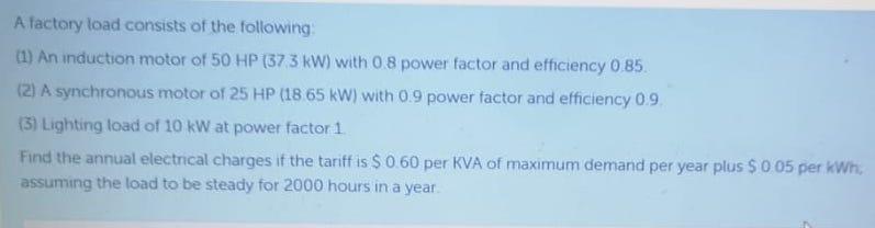Solved A factory load consists of the following (1) An | Chegg.com