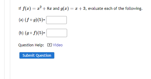 Solved If f(x)=x2+8x and g(x)=x+3, evaluate each of the | Chegg.com