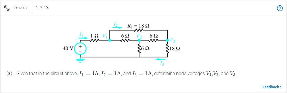 Solved (a) Given that in the circuit above, I1=4 A,I2=1 A, | Chegg.com