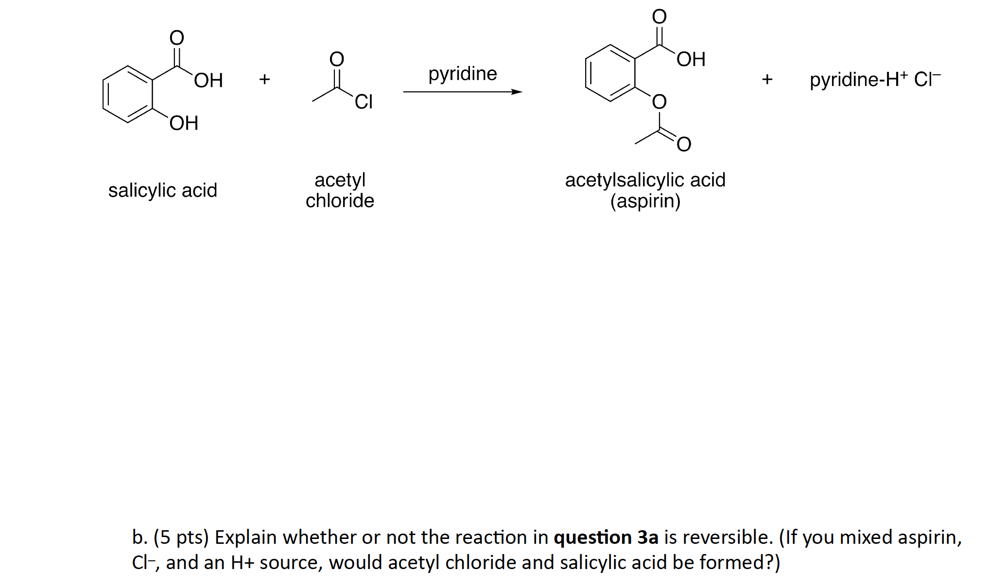 Solved pyridine + pyridine −H+Cl− salicylic acid acetyl | Chegg.com