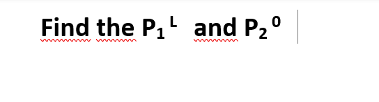 Solved Find the P1' and P2 0 | Chegg.com