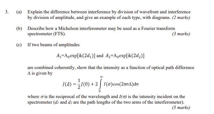 Solved 3. (a) Explain the difference between interference by | Chegg.com