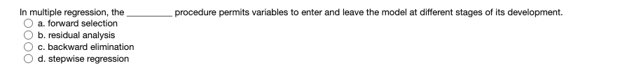 Solved In multiple regression, the procedure permits | Chegg.com