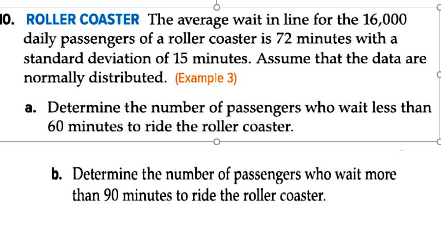 Solved 10. ROLLER COASTER The average wait in line for the | Chegg.com