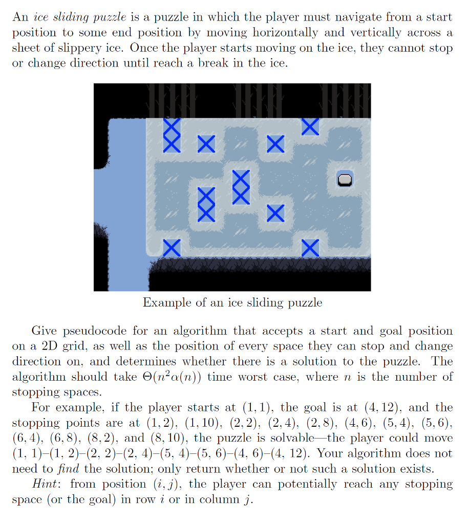 An ice sliding puzzle İs a puzzle in which the player | Chegg.com
