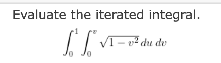 Solved Need help with this double integral. can you solve 2 | Chegg.com