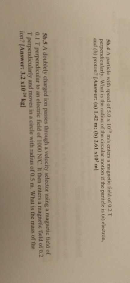 Solved 5b.4 A particle with speed of 5.0 x 10 m/s enters a | Chegg.com