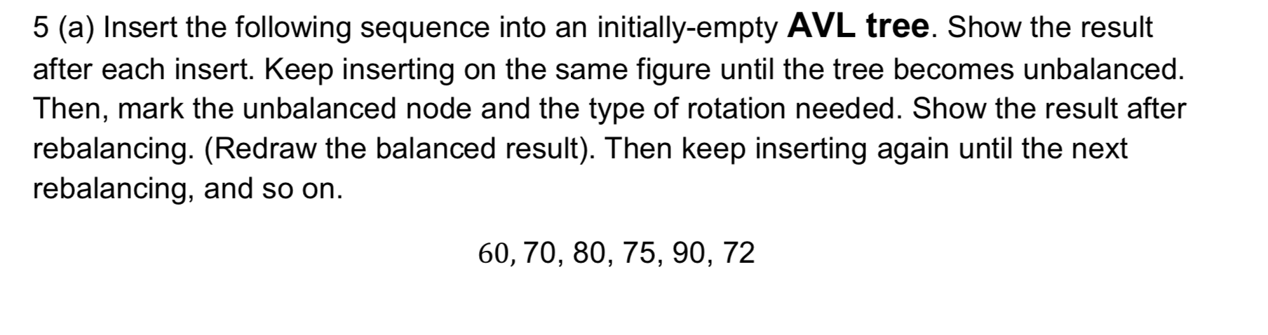 Solved 5 (a) Insert the following sequence into an | Chegg.com