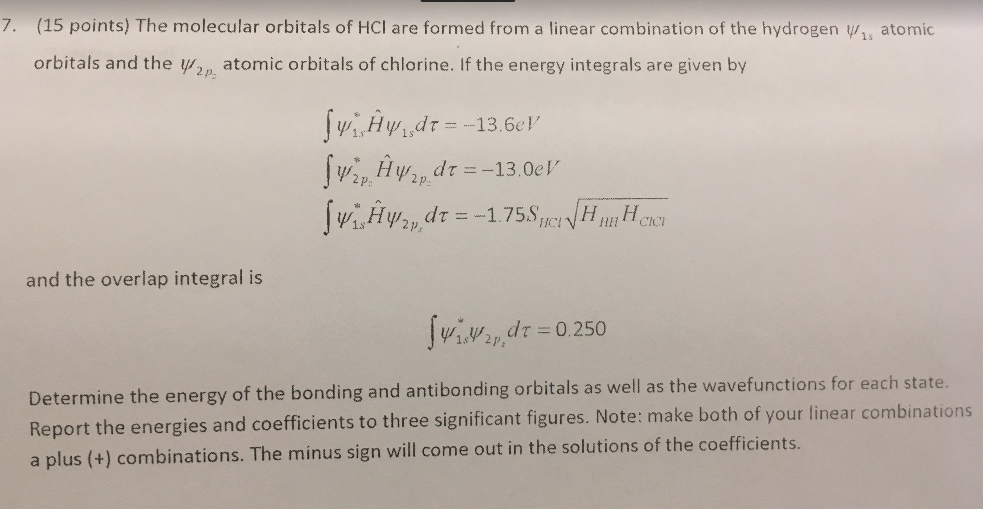 7. (15 points) The molecular orbitals of HCI are | Chegg.com