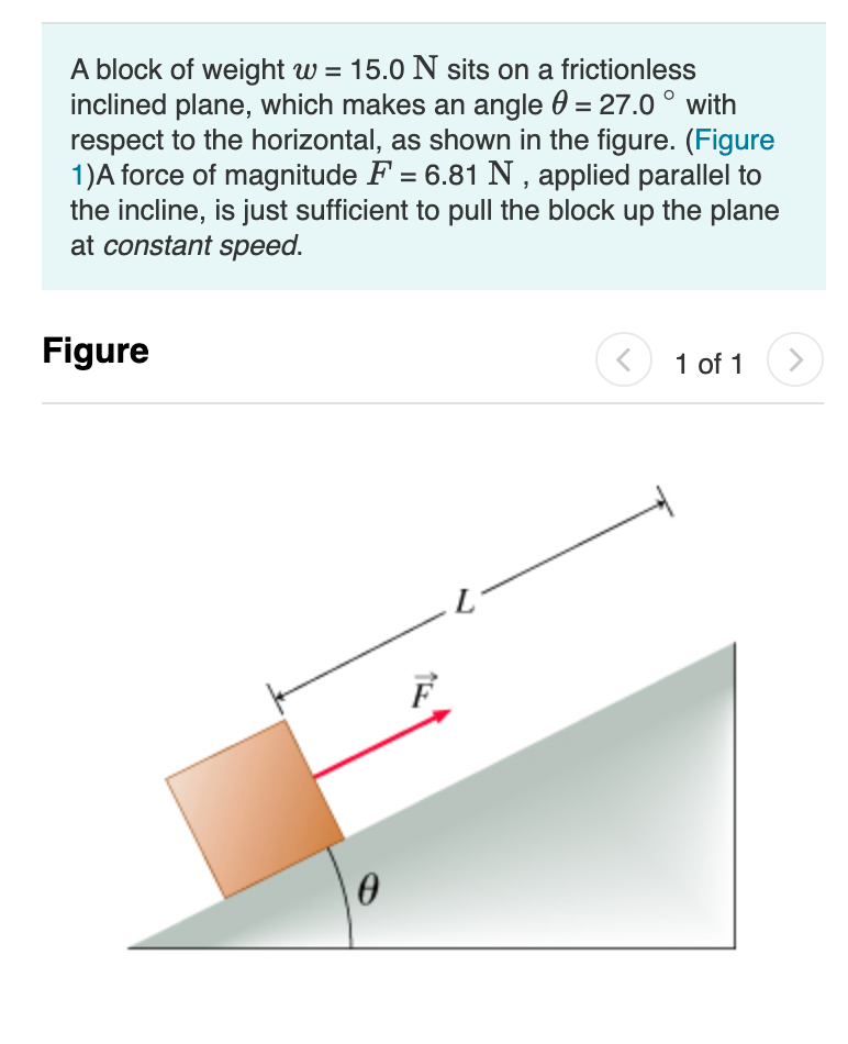 Solved part a:The block moves up an incline with constant | Chegg.com