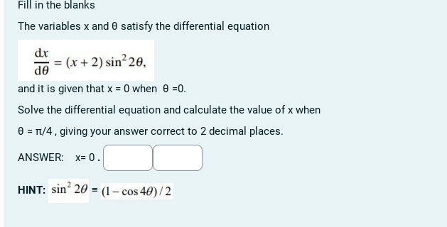Solved Fill in the blanks The variables x and θ satisfy the | Chegg.com