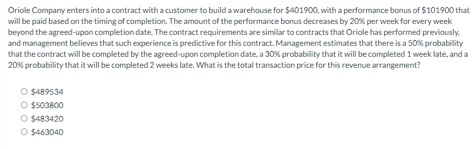 Solved Oriole Company enters into a contract with a customer | Chegg.com