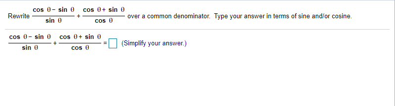 Solved Multiply and simplify (cos - sin )(cos - sin 0 - 1 | Chegg.com