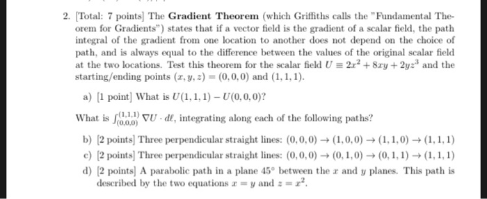 Solved 2. Total: 7 points] The Gradient Theorem (which | Chegg.com