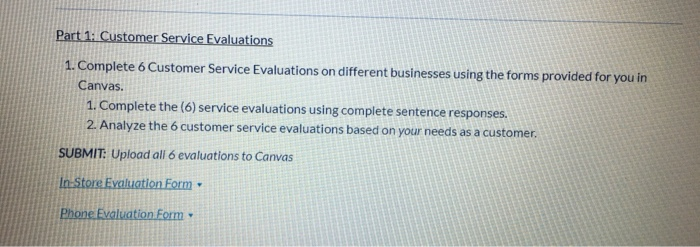 Solved Part 1: Customer Service Evaluations 1. Complete 6 | Chegg.com