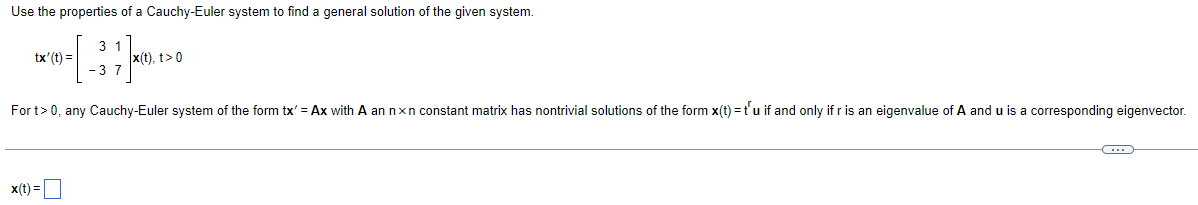 Solved Use the properties of a Cauchy-Euler system to find a | Chegg.com