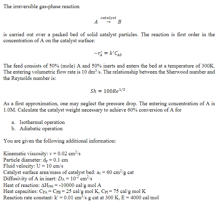 Solved The irreversible gas-phase reaction A→ catalyst B is | Chegg.com