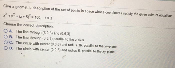 Solved Give a geometric description of the set of points in | Chegg.com