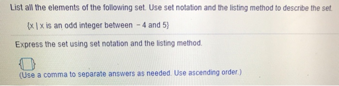 Solved List all the elements of the following set. Use set | Chegg.com