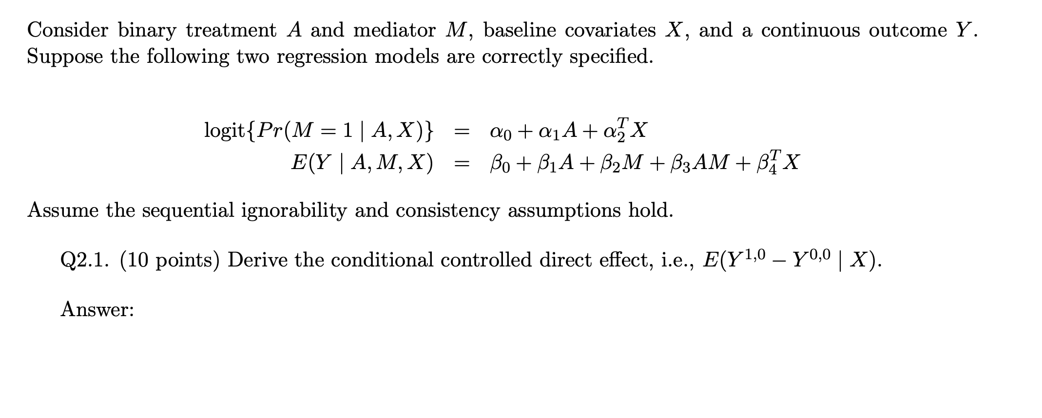 Consider binary treatment A and mediator M, baseline | Chegg.com