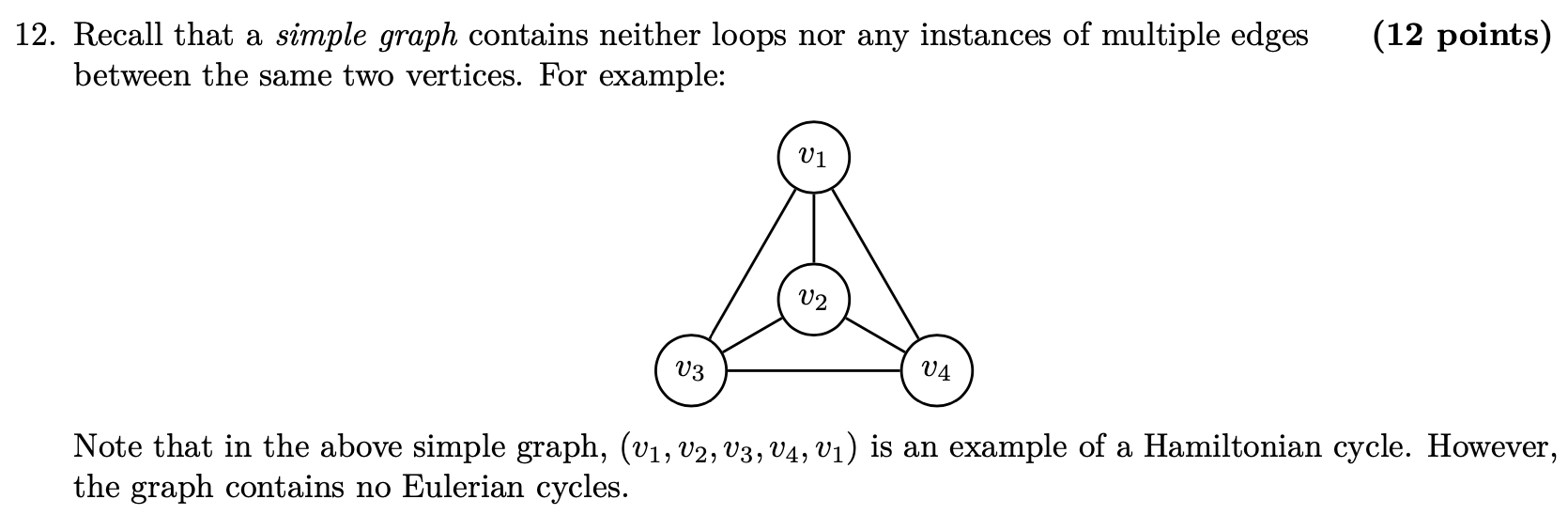 Solved Give a simple graph containing at least one cycle, | Chegg.com