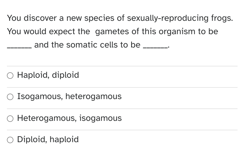 Solved You discover a new species of sexually-reproducing | Chegg.com