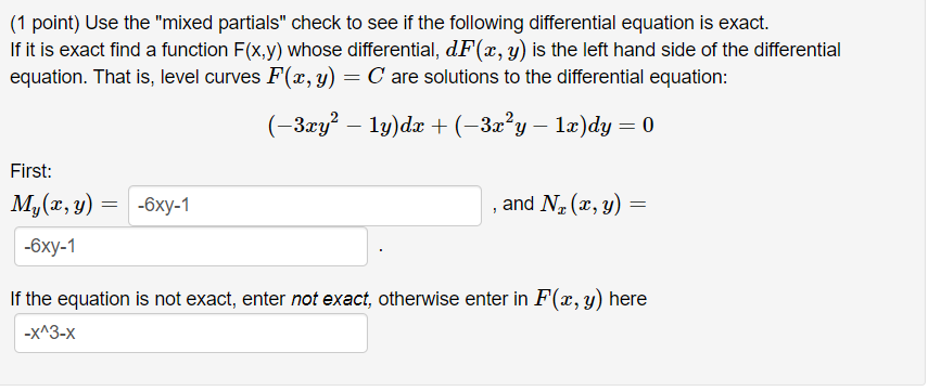 Solved (1 point) Use the "mixed partials" check to see if | Chegg.com