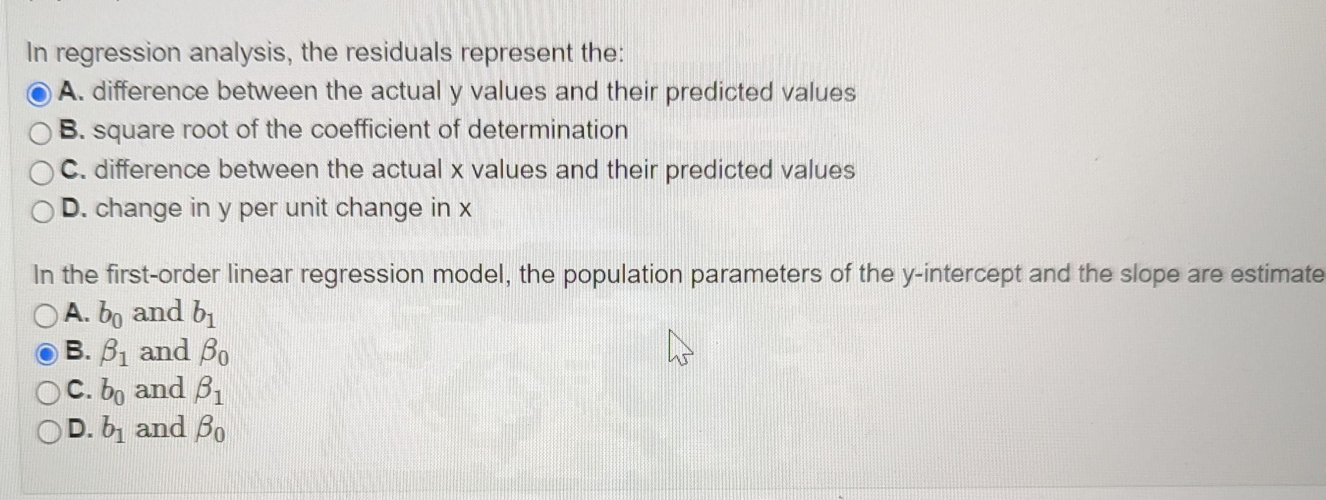 Solved In regression analysis, the residuals represent the: | Chegg.com
