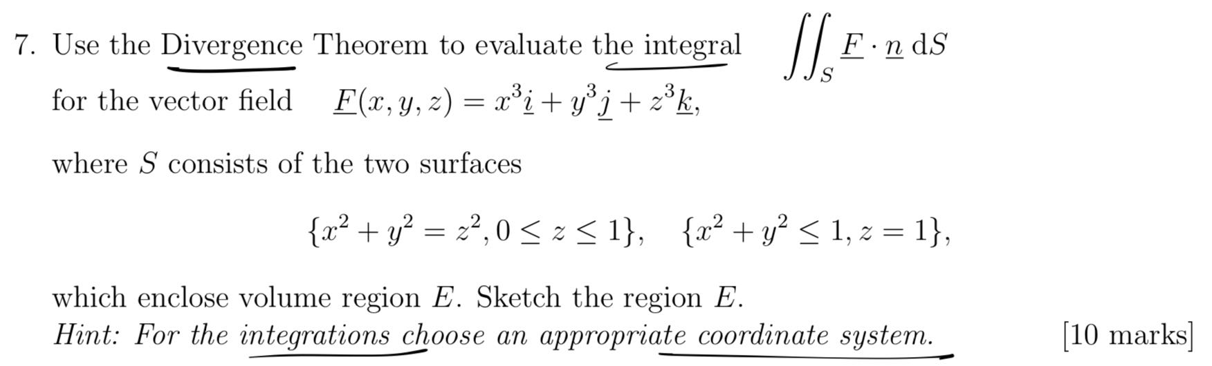 Solved Use the Divergence Theorem to evaluate the integral S | Chegg.com