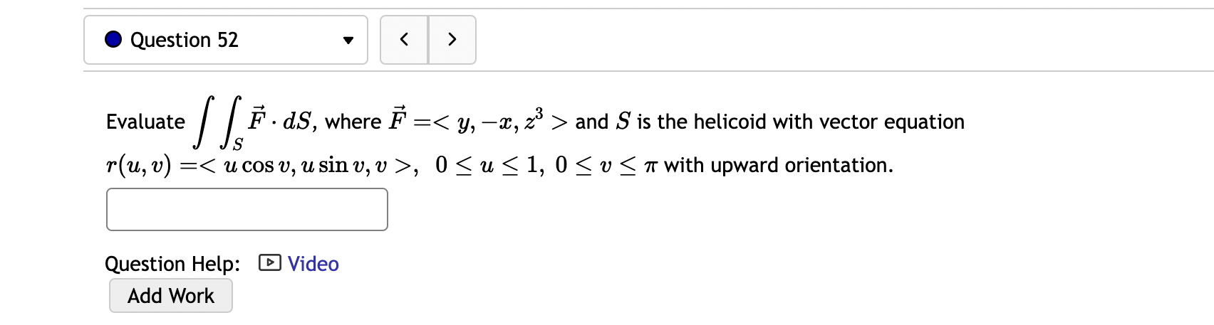 Solved Evaluate ∬Svec(F)*dS, ﻿where vec(F)= ﻿and S ﻿is the | Chegg.com