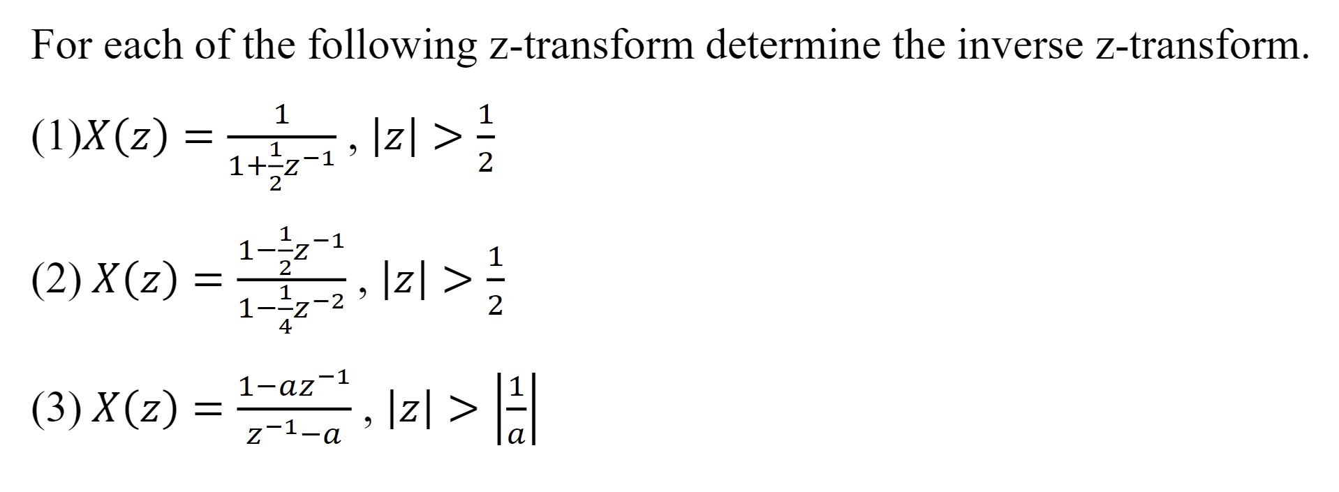 Solved For each of the following z-transform determine the | Chegg.com