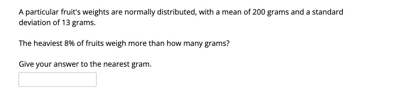 Solved A particular fruit's weights are normally | Chegg.com