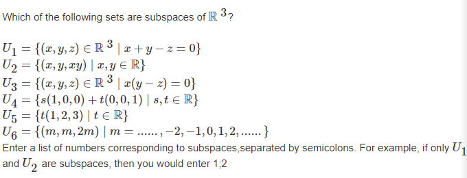 Solved Which of the following sets are subspaces of R3? | Chegg.com