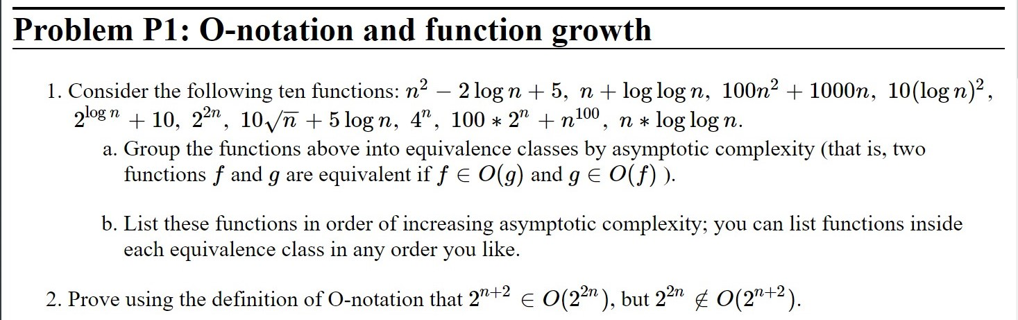 Solved Problem P1: O-notation and function growth 1. | Chegg.com