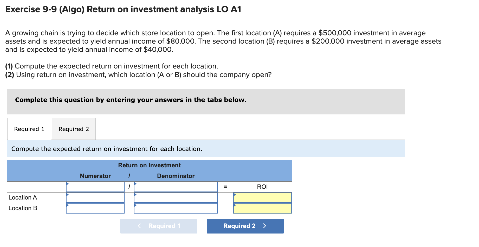 Solved Exercise 9-9 (Algo) Return on investment analysis LO | Chegg.com