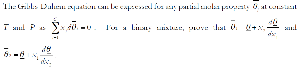 Solved The Gibbs-Duhem equation can be expressed for any | Chegg.com