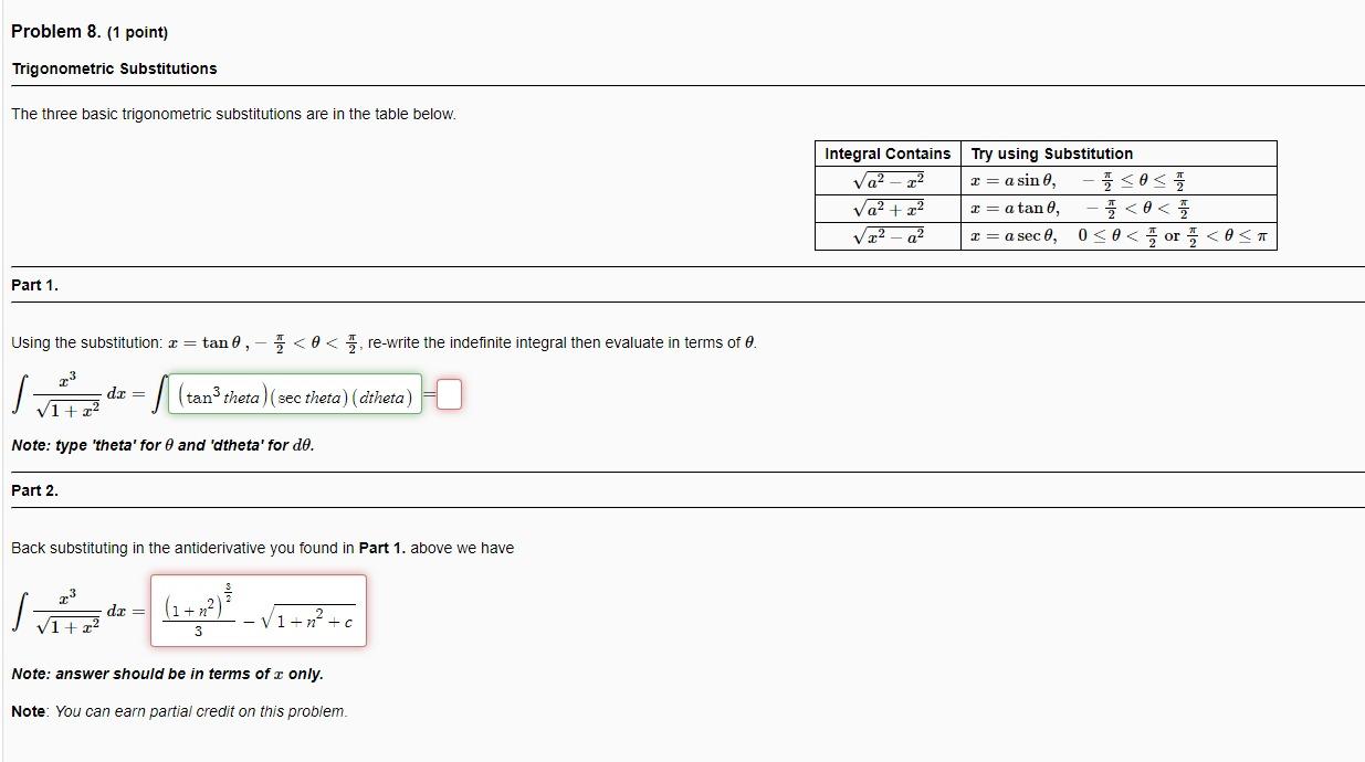 Solved Problem 8. (1 point) Trigonometric Substitutions The | Chegg.com