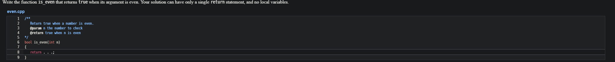 Solved Write the function is even that returns true when its | Chegg.com