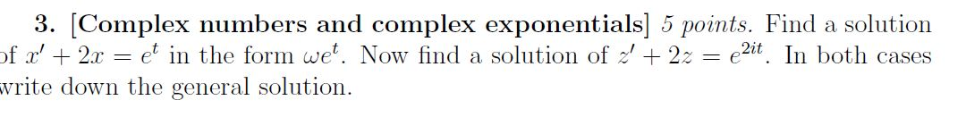 Solved 3. [Complex numbers and complex exponentials] 5 | Chegg.com