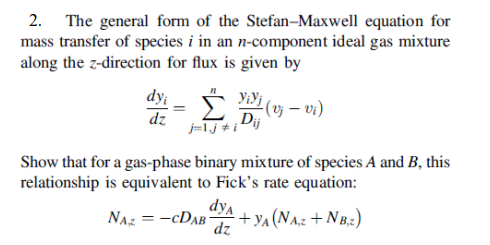Solved dyi 2. The general form of the Stefan-Maxwell | Chegg.com