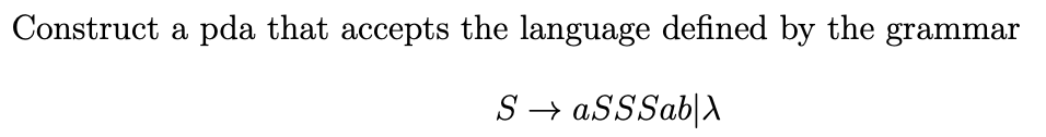 Solved Construct a pda(draw it out) ﻿that accepts the | Chegg.com