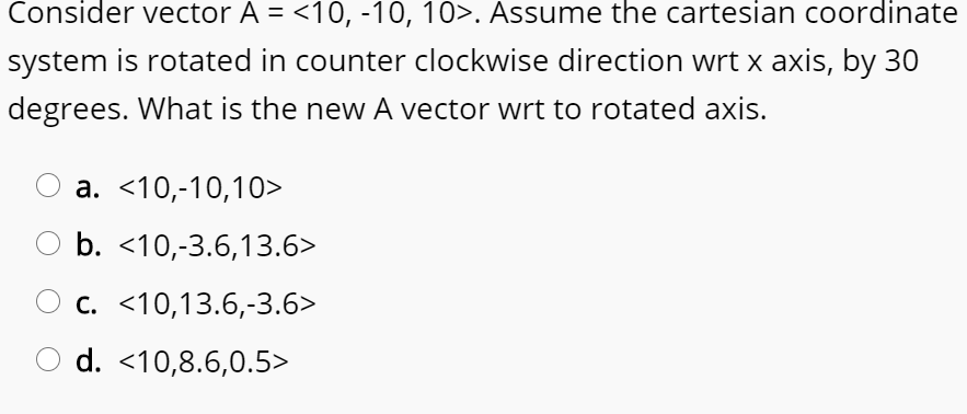 Solved Consider vector A = . Assume the | Chegg.com
