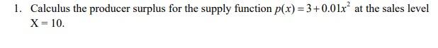 Solved 1. Calculus the producer surplus for the supply | Chegg.com