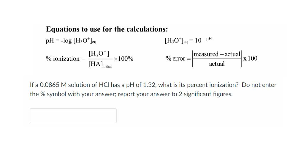 Solved Equations to use for the calculations: pH =-log | Chegg.com