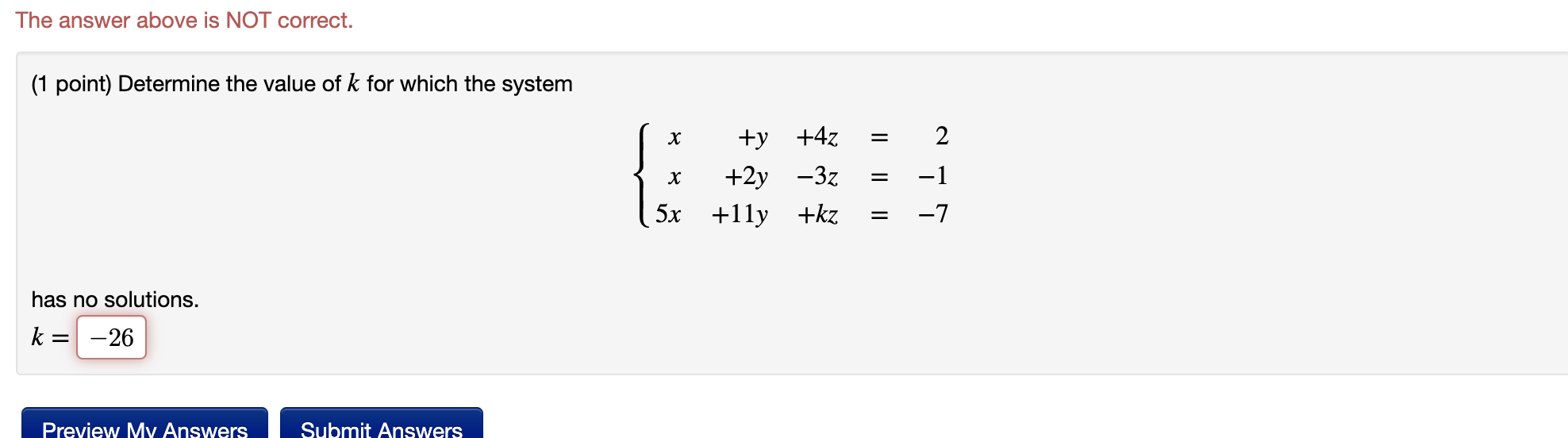 Solved The answer above is NOT correct. (1 point) Determine | Chegg.com