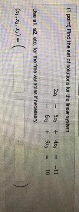 Solved (1 point) Find the set of solutions for the linear | Chegg.com