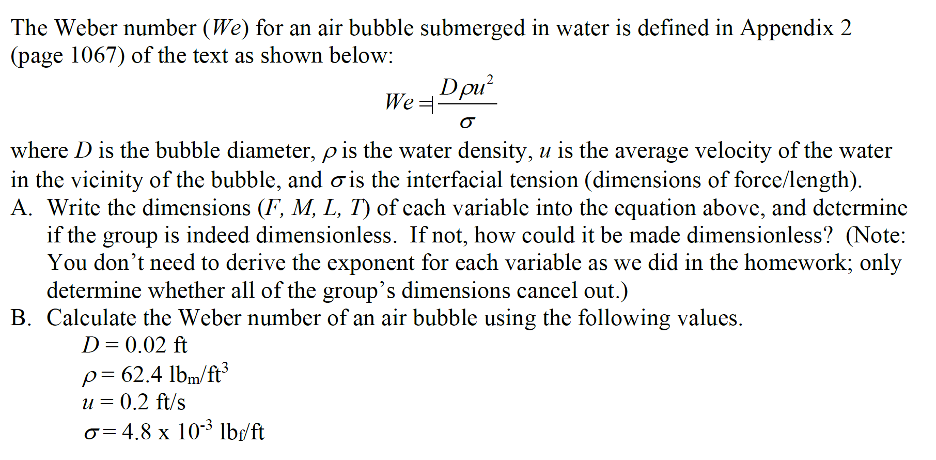 Solved The Weber number (We) for an air bubble submerged in | Chegg.com