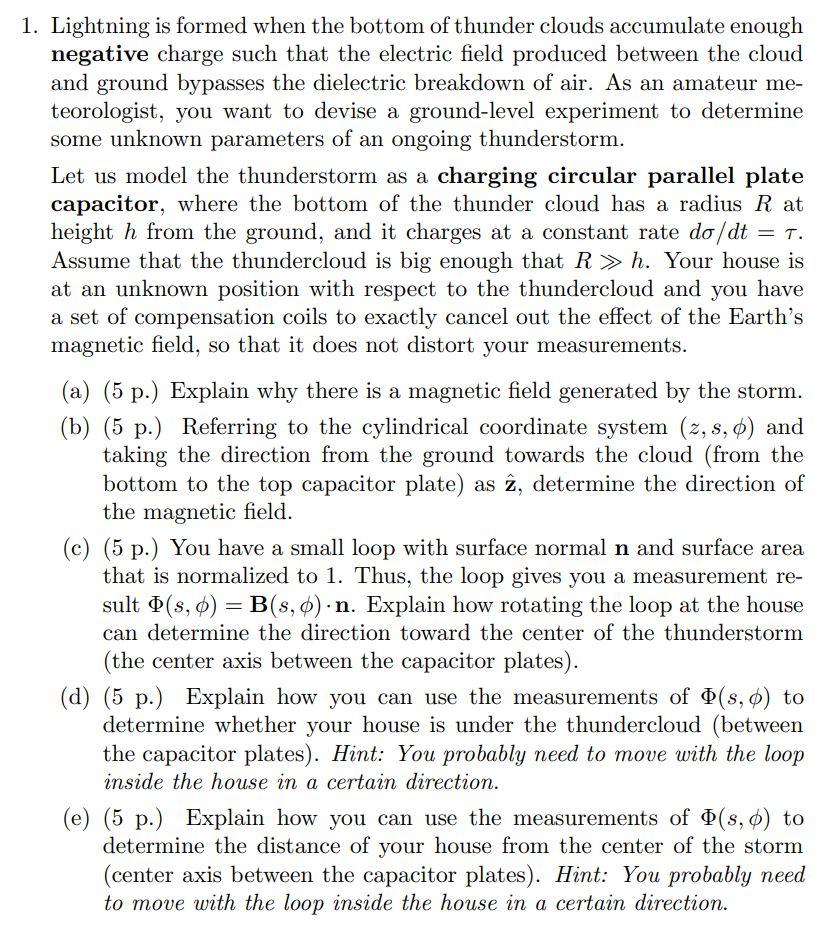 Solved 1. Lightning is formed when the bottom of thunder | Chegg.com