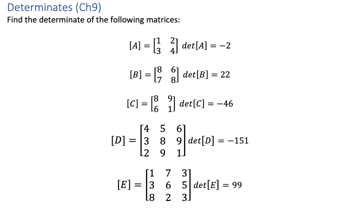Solved Determinates Ch9 Find The Determinate Of The