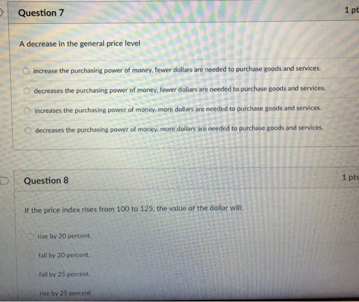 Solved Question 7 1 pt A decrease in the general price level | Chegg.com